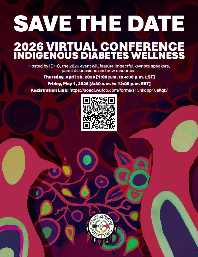 SAVE THE DATE 2026 VIRTUAL CONFERENCE INDIGENOUS DIABETES WELLNESS – IDHC